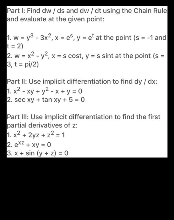 Solved Part 1: Find dw / ds and dw / dt using the Chain Rule | Chegg.com