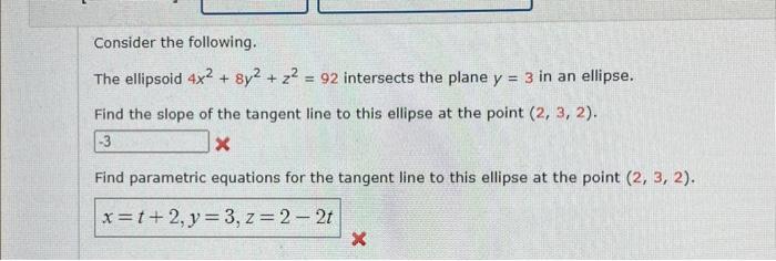 Solved Consider the following. The ellipsoid 4x2+8y2+z2=92 | Chegg.com