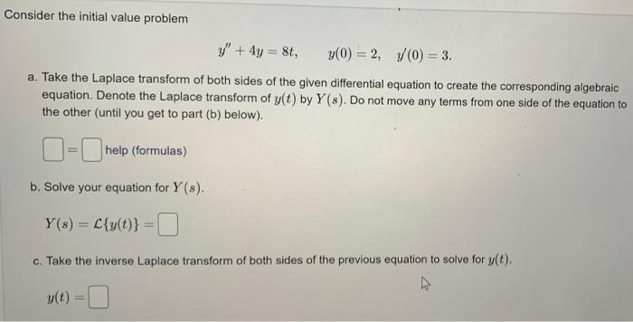 Solved Consider the initial value problem Y" + 4y = 8t, y(0) | Chegg.com