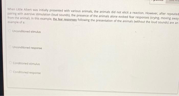 Solved When Little Albert was initially presented with | Chegg.com