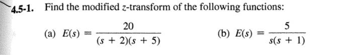 Solved 1.5-1. Find the modified z-transform of the following | Chegg.com