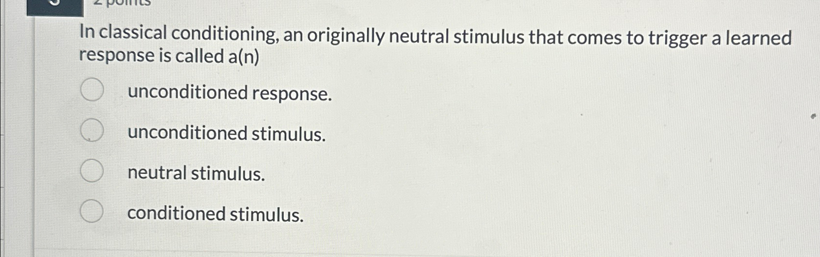 Solved In classical conditioning, an originally neutral | Chegg.com