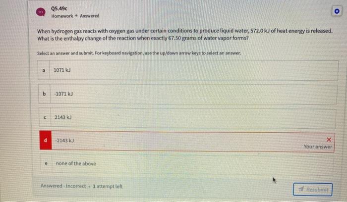 Solved Q5.49C Homework Answered o When hydrogen gas reacts | Chegg.com