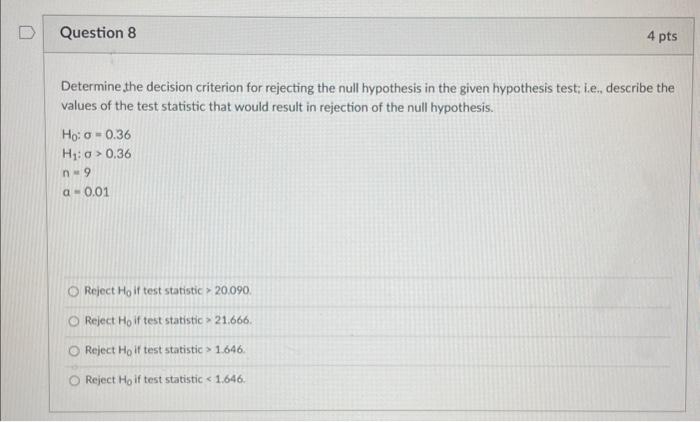 Solved Determine the decision criterion for rejecting the | Chegg.com