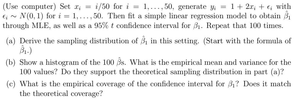 Solved (Use computer) Set xi=i/50 for i=1,…,50, generate | Chegg.com