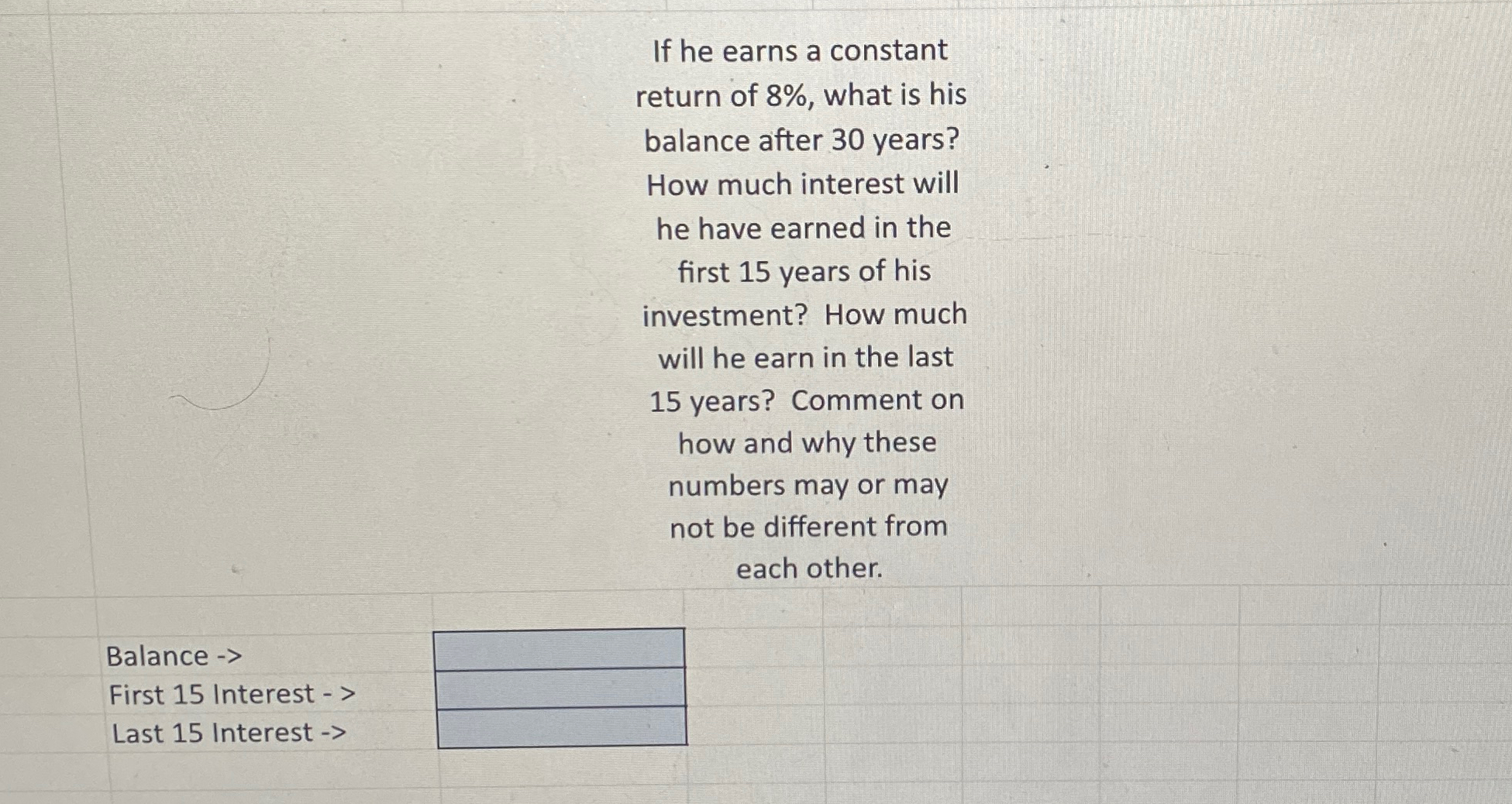 Solved If he earns a constant return of 8%, ﻿what is his | Chegg.com