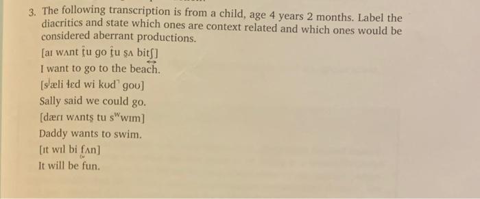 3. The following transcription is from a child, age 4 | Chegg.com