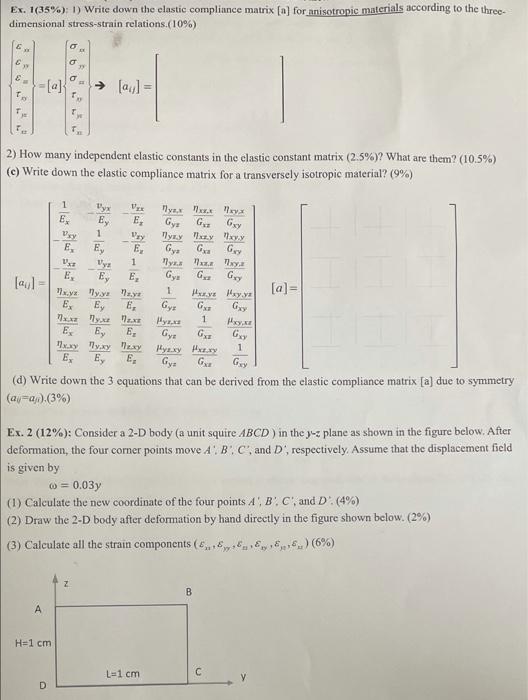 Solved Ex. 1(35%): 1) Write down the elastic compliance | Chegg.com