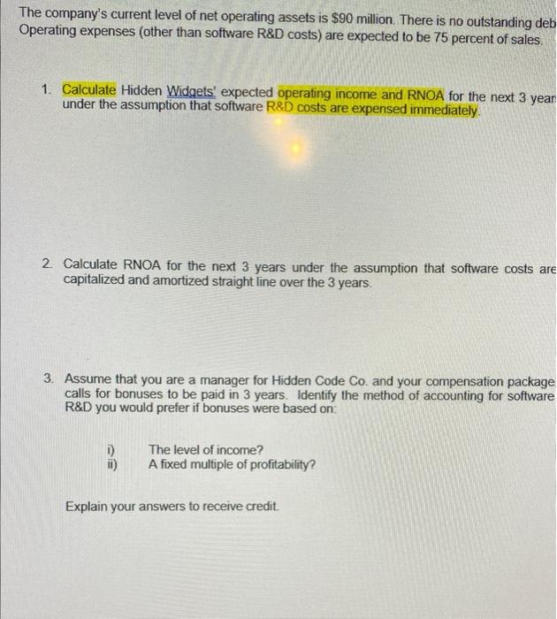 The company's current level of net operating assets | Chegg.com