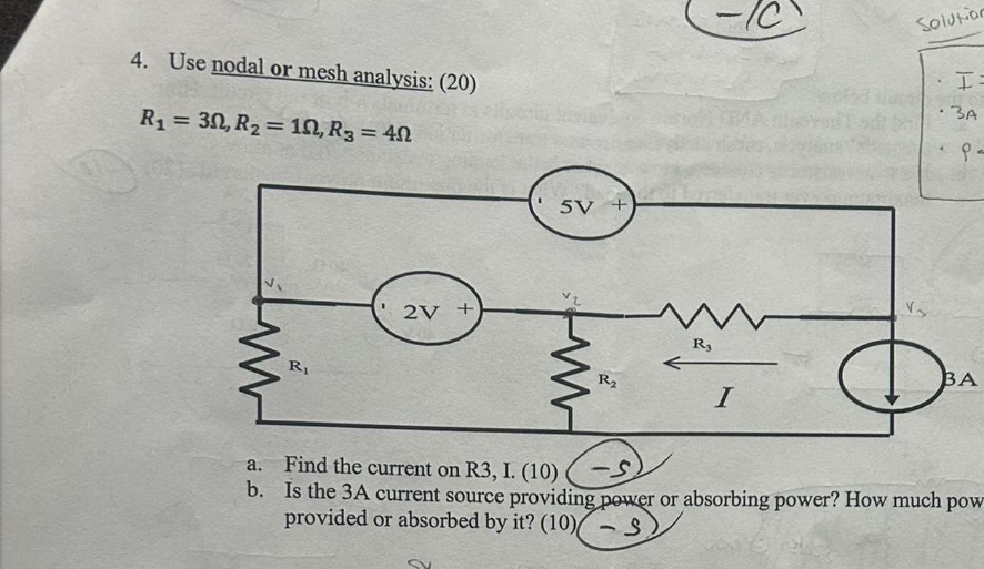 Solved Use nodal or mesh analysis: (20)R1=3Ω,R2=1Ω*Rn=Δnb. | Chegg.com