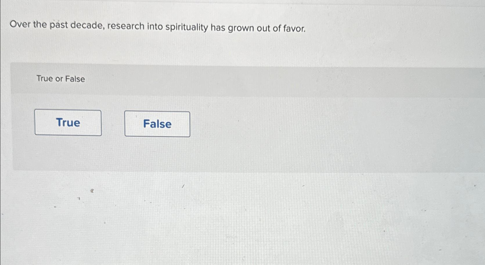 Solved Over the past decade, research into spirituality has | Chegg.com