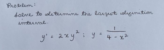 Solved Problem: solve to determine the largest definition | Chegg.com