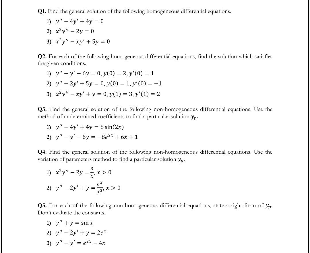 Solved Q1. Find the general solution of the following | Chegg.com