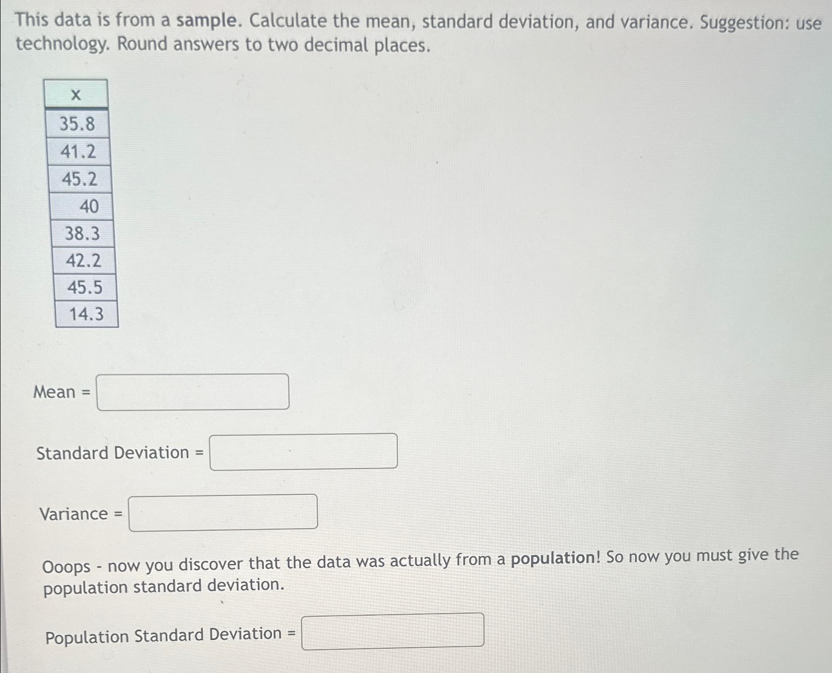 Solved This data is from a sample. Calculate the mean, | Chegg.com