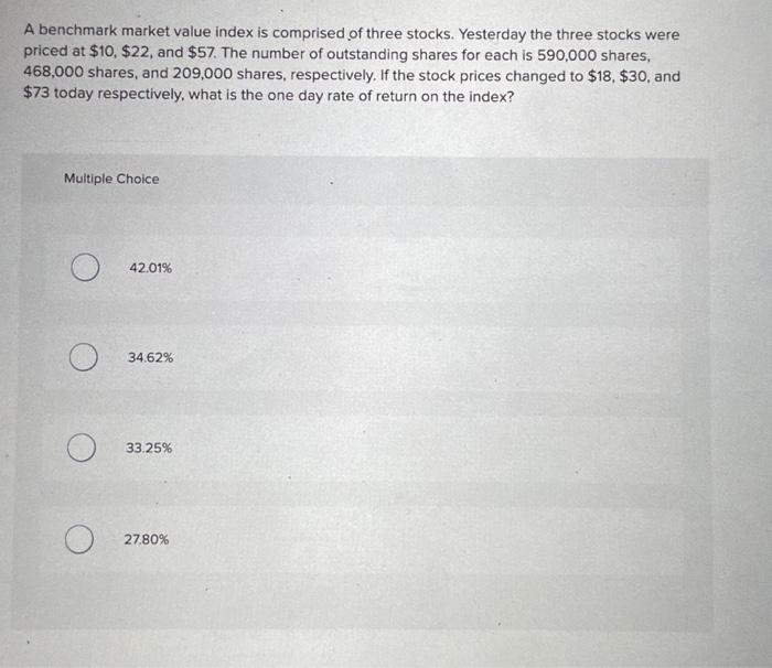 Solved A benchmark market value index is comprised of three | Chegg.com
