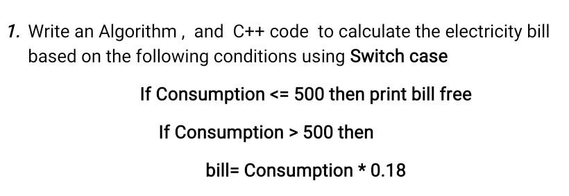 Solved 1. Write an Algorithm, and C++ code to calculate the | Chegg.com
