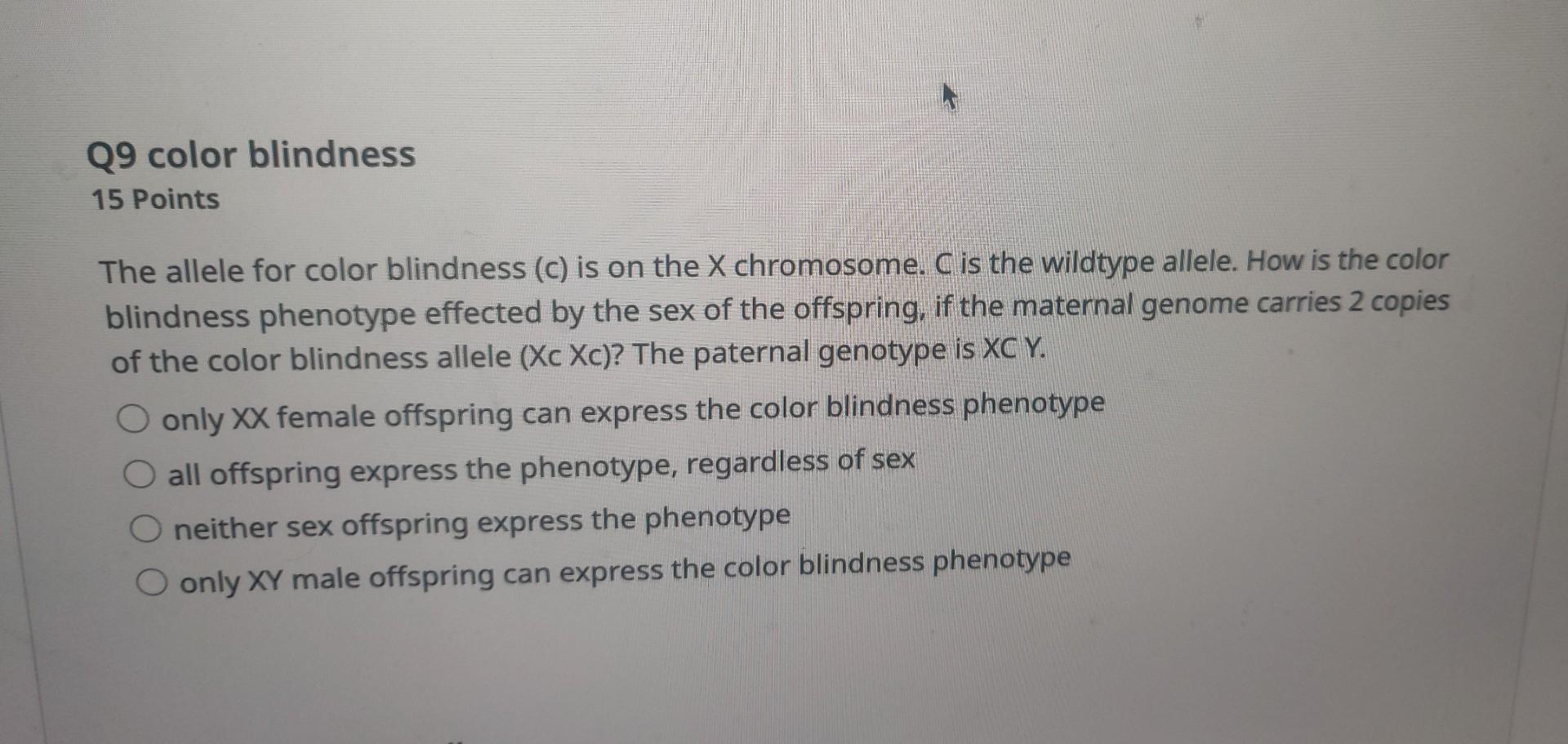 Solved The allele for color blindness (c) is on the X | Chegg.com