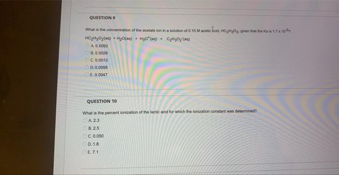 Solved HC2H3O2(aq)+H2O(aq)=H3O+(aq)⋅C2H3O2(aq) A. 0.0092 B. | Chegg.com