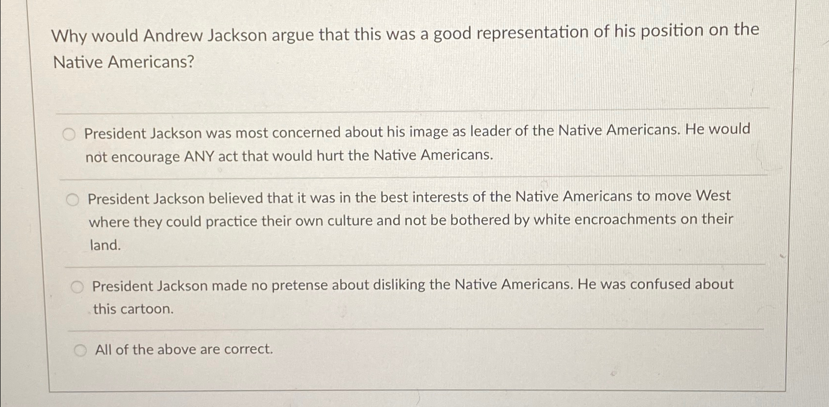 Solved Why would Andrew Jackson argue that this was a good | Chegg.com
