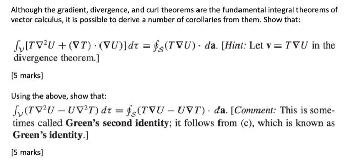 Solved Although the gradient, divergence, and curl theorems | Chegg.com