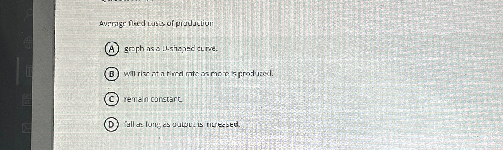 Solved Average fixed costs of productiongraph as a U-shaped | Chegg.com