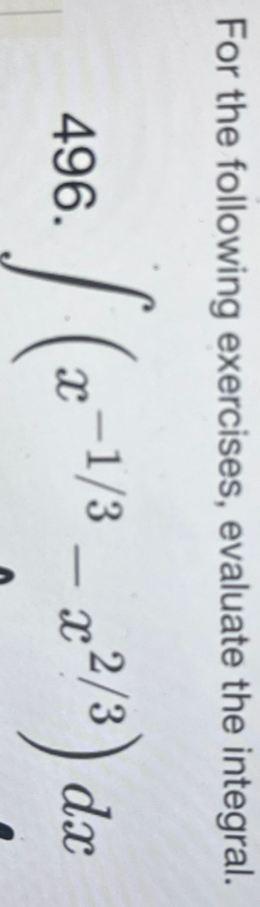 Solved For the following exercises, evaluate the | Chegg.com