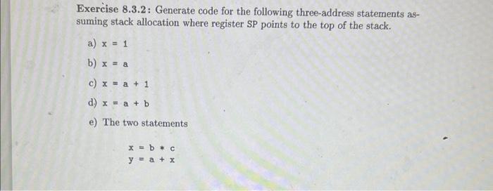 Solved Exercise 8.3.2: Generate code for the following | Chegg.com