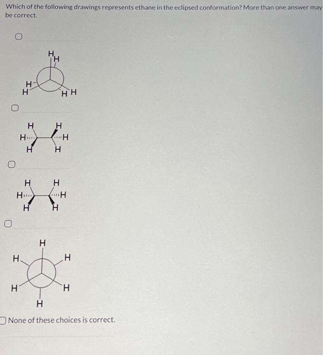 Solved Which of the following drawings represents ethane in | Chegg.com