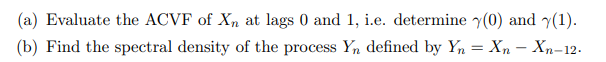 Solved ExERCISE 4 . The spectral density of a random process | Chegg.com