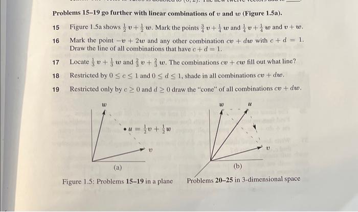 Solved Problems 15-19 go further with linear combinations of | Chegg.com