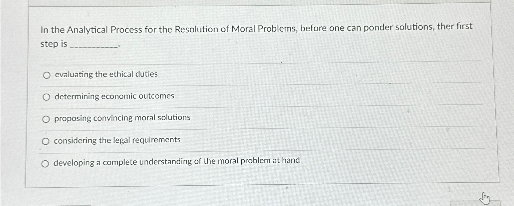 Solved In the Analytical Process for the Resolution of Moral | Chegg.com
