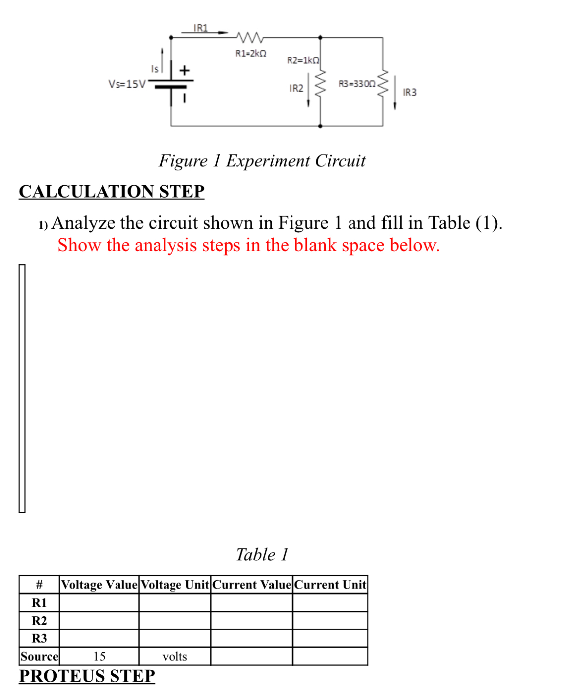 Solved Figure 1 ﻿Experiment CircuitCALCULATION STEPAnalyze | Chegg.com