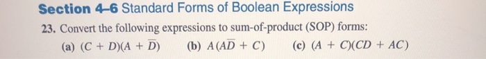 Solved Section 4-6 Standard Forms of Boolean Expressions 23. | Chegg.com