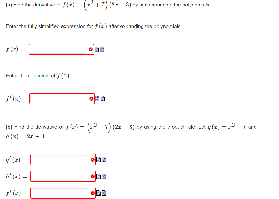 Solved (a) ﻿Find the derivative of f(x)=(x2+7)(2x-3) ﻿by | Chegg.com