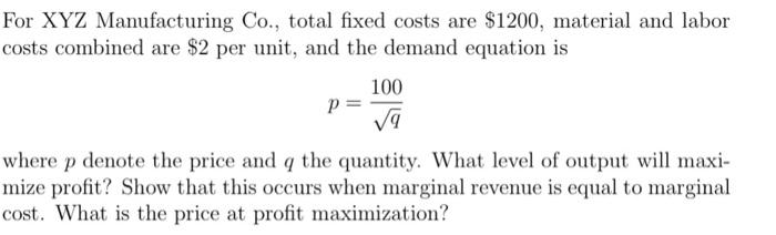 Solved For XYZ Manufacturing Co., total fixed costs are | Chegg.com