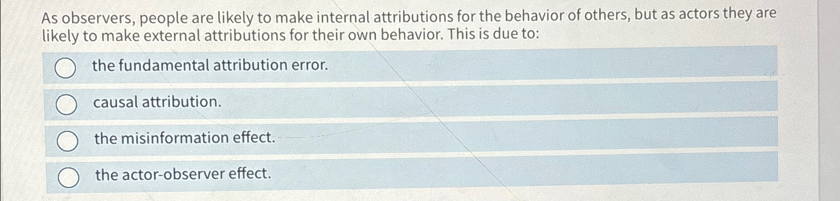 Solved As observers, people are likely to make internal | Chegg.com