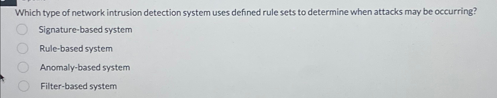 Solved Which type of network intrusion detection system uses | Chegg.com