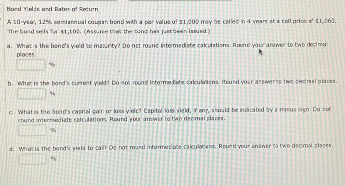 Solved Bond Yields and Rates of Return A 10 -year, 12% | Chegg.com