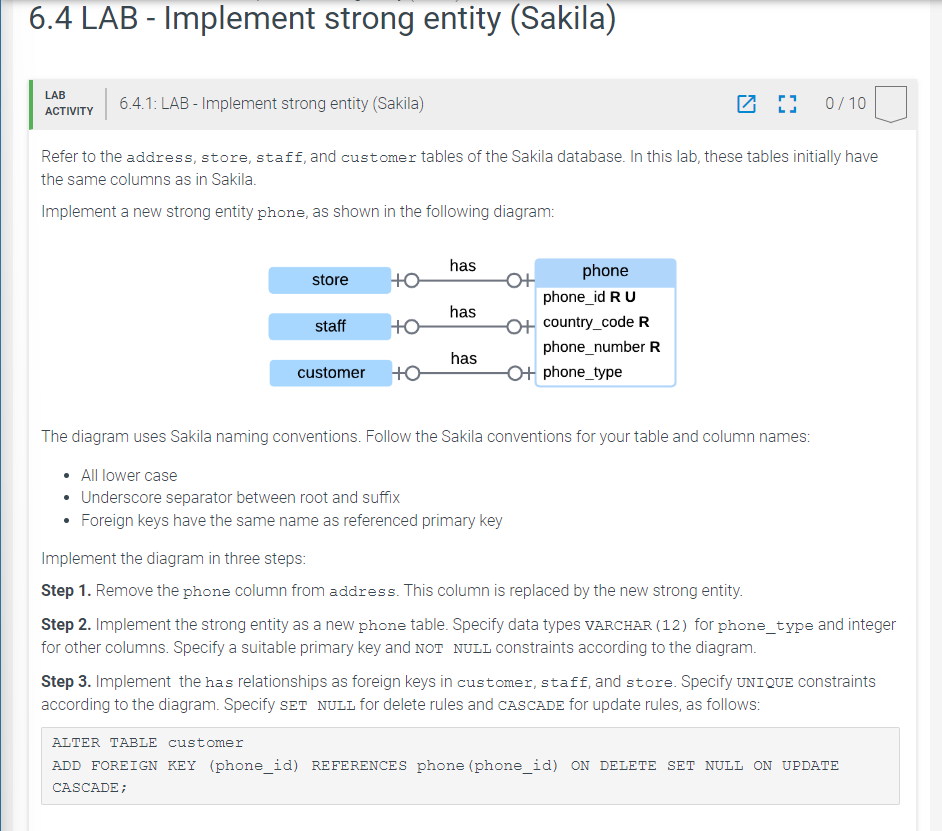 Solved 6.4.1: LAB - ﻿Implement strong entity | Chegg.com