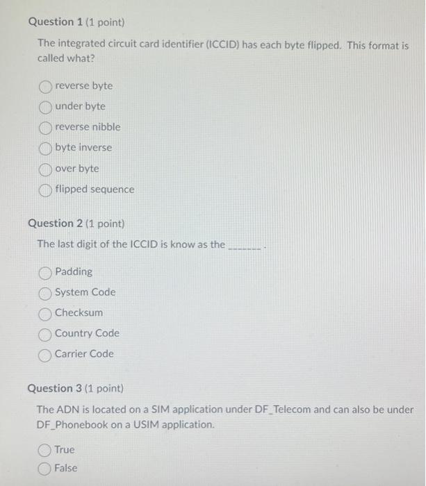 Solved The integrated circuit card identifier (ICCID) has | Chegg.com