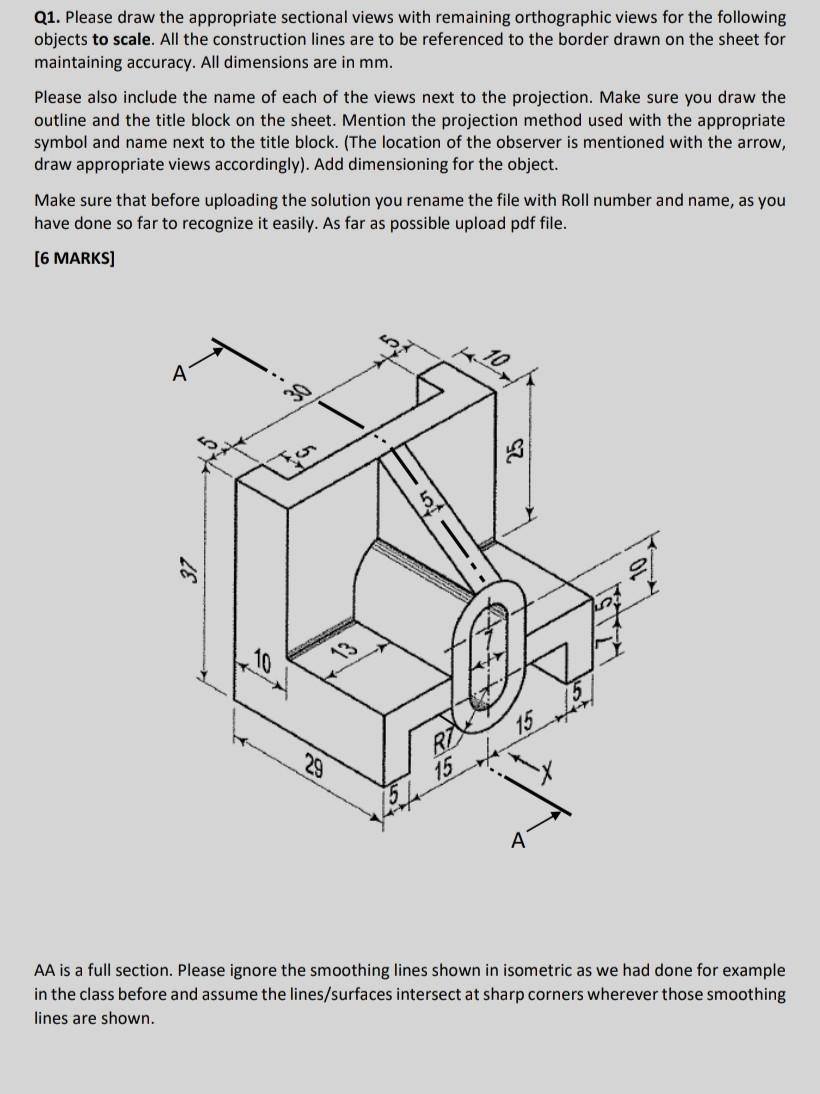 Solved Q1. Please draw the appropriate sectional views with | Chegg.com