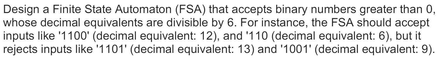 Solved Design a Finite State Automaton (FSA) ﻿that accepts | Chegg.com