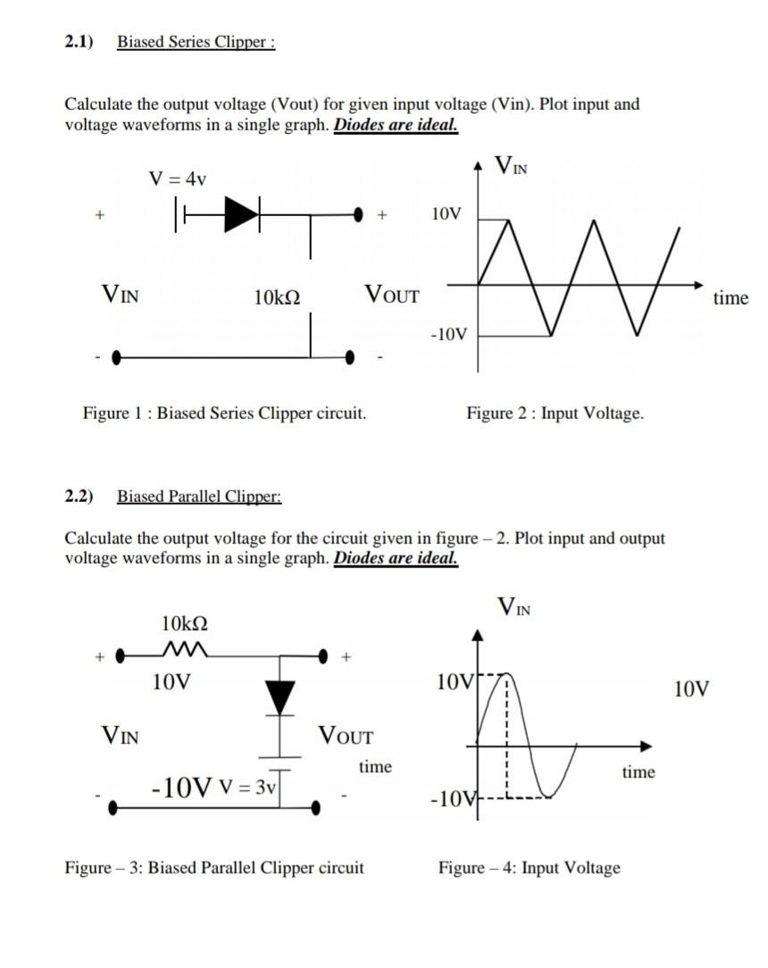 Solved 2.1) Biased Series Clipper : Calculate the output | Chegg.com