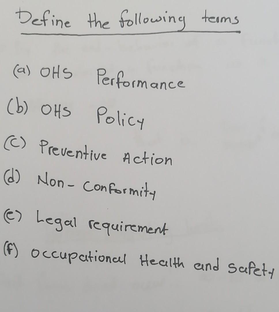 Solved Define the following terms (a) OHS Performance (b) | Chegg.com