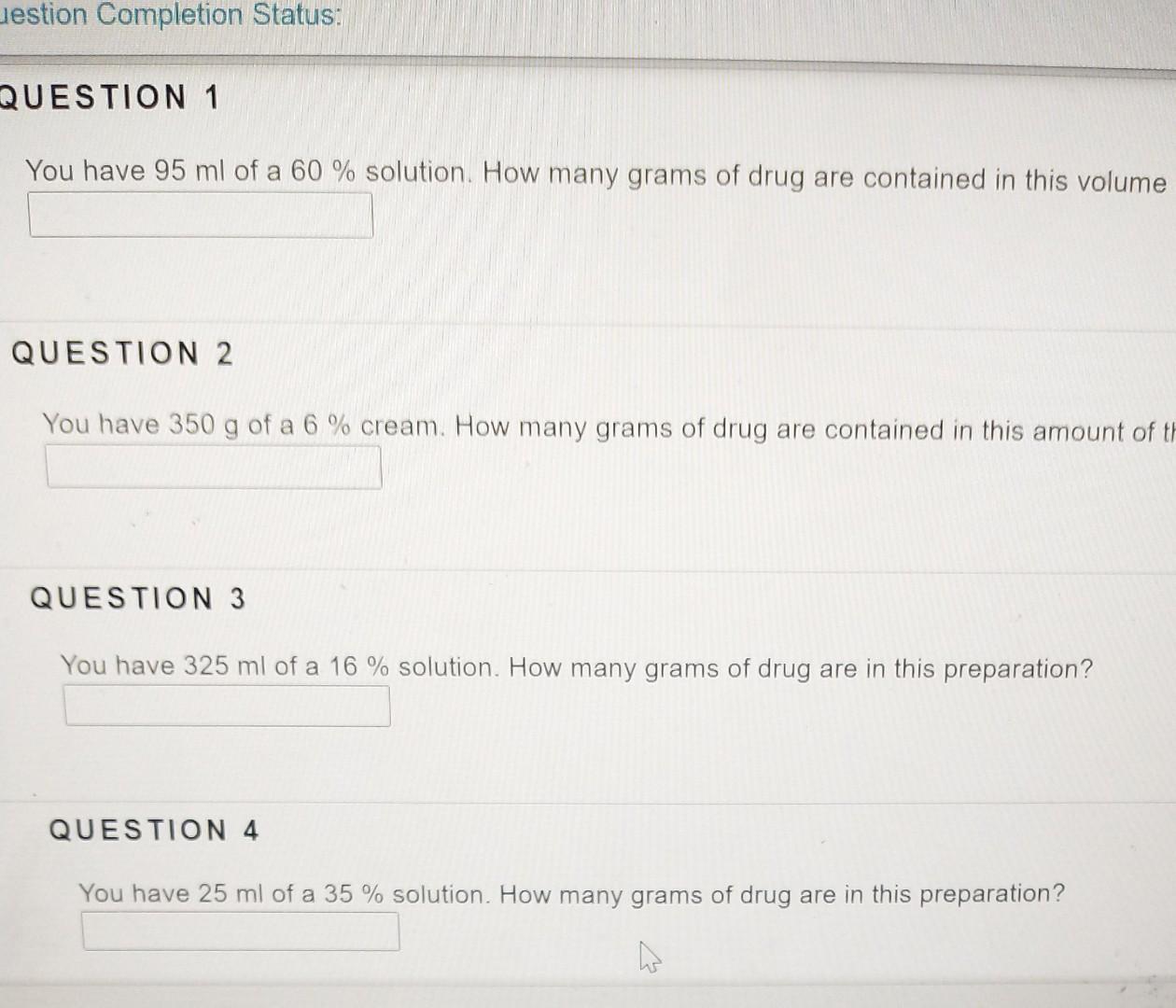 Solved estion Completion Status: QUESTION 1 You have 95 ml | Chegg.com
