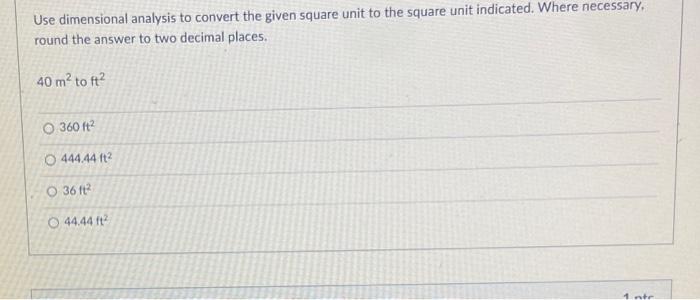 Solved Use dimensional analysis to convert the given square | Chegg.com