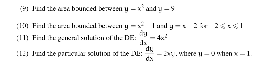 Solved (9) ﻿Find the area bounded between y=x2 ﻿and y=9(10) | Chegg.com