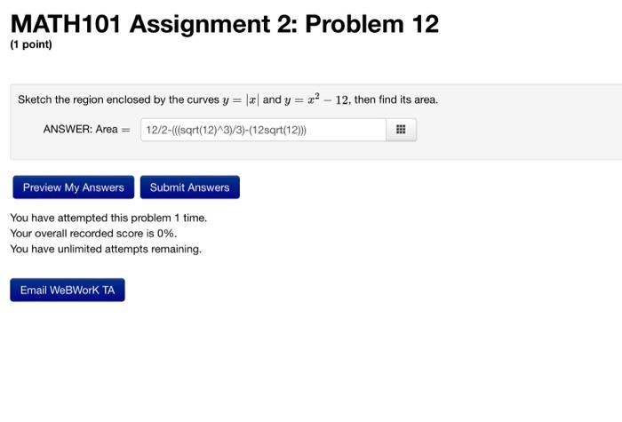 Solved MATH101 Assignment 2: Problem 12 (1 point) Sketch the | Chegg.com