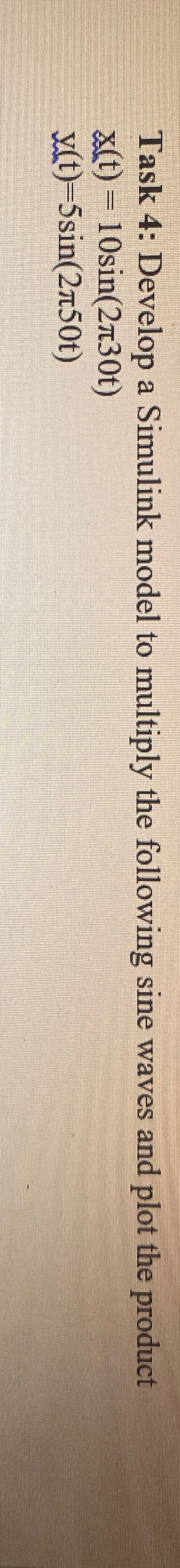 Task 4: Develop a Simulink model to multiply the | Chegg.com