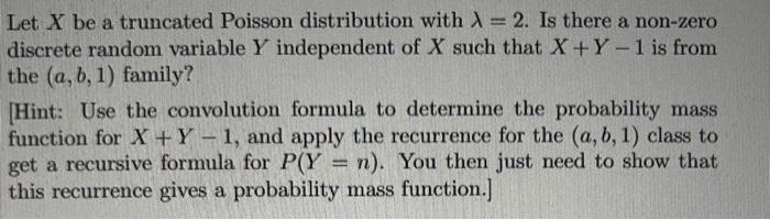 Solved Let X be a truncated Poisson distribution with λ=2. | Chegg.com